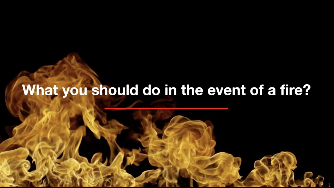 What Should You Do in the Event of a Fire: A Comprehensive Guide to ...