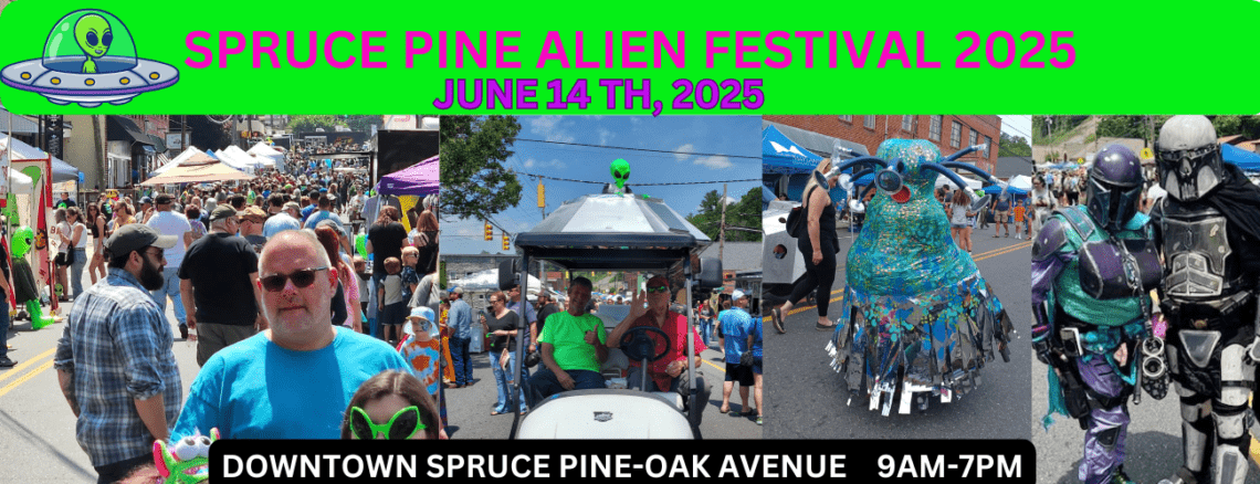 Experience the Extraterrestrial at Spruce Pine Alien Festival 2026!